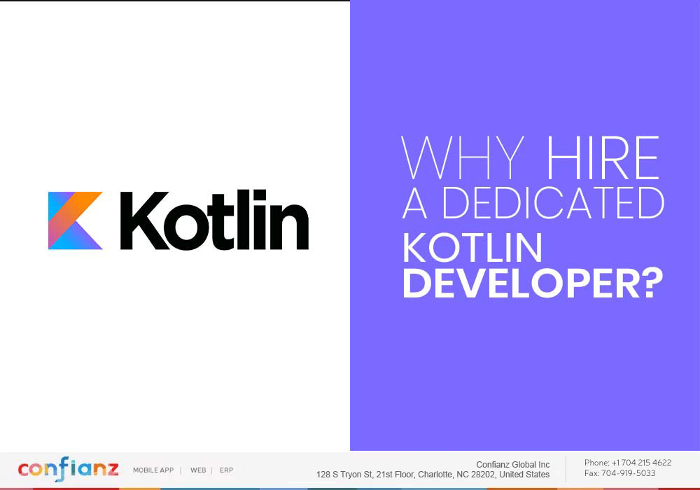 Why You Should Hire a Dedicated Kotlin Developer? Why You Should Hire a Dedicated Kotlin Developer?