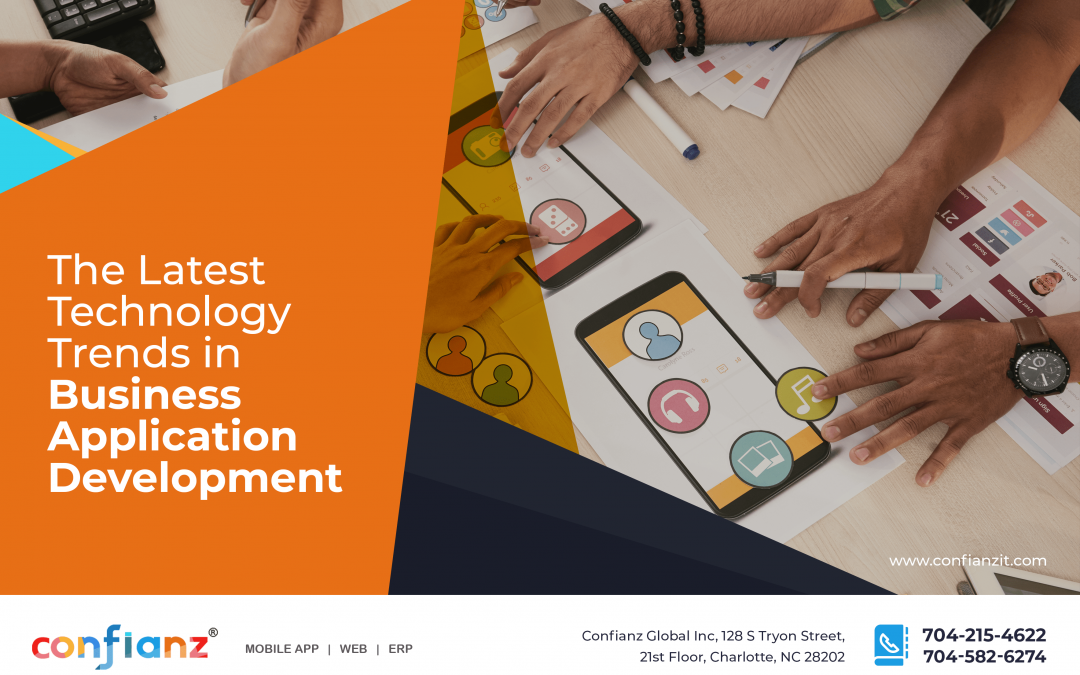 The Latest Technology Trends in Business Application Development The Latest Technology Trends in Business Application Development
